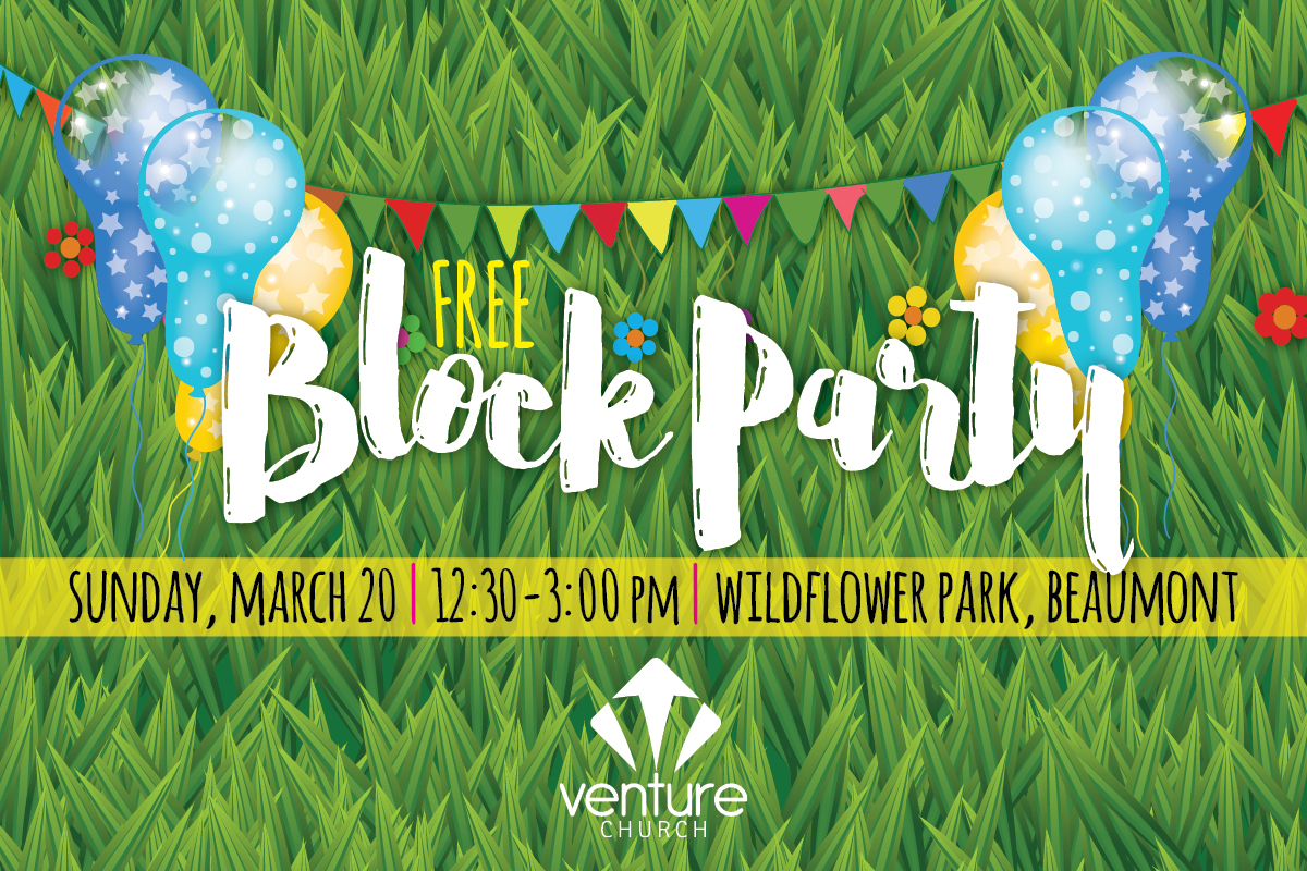 Block Party, March 20 | Venture Church